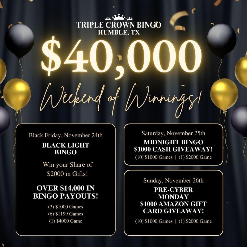 Experience Thrilling Events in Humble with Triple Crown Bingo